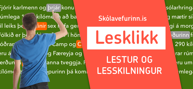 LESKLIKK – FRÁBÆR LEIÐ TIL AÐ ÞJÁLFA LESTUR OG LESSKILNING ...